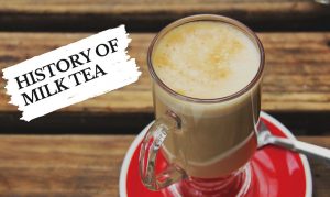 History of Milk Tea | That's Mandarin